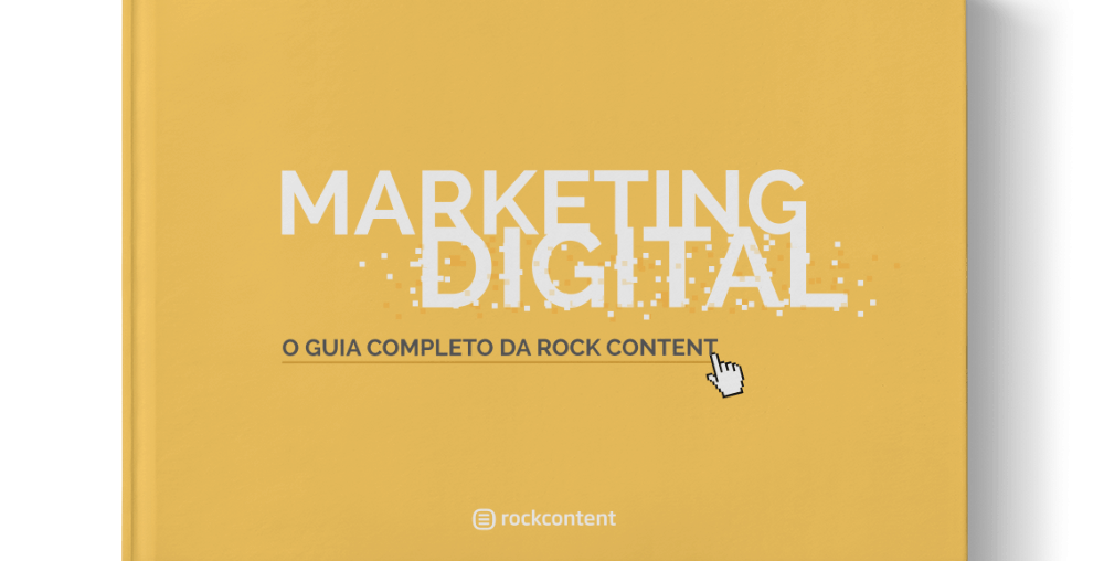 Marketing Digital: Guia Completo da Rock Content - Blog AmorSaúde